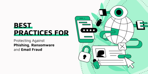 Best Practices for Protecting Against Phishing, Ransomware and Email ...