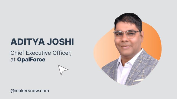 OpalForce Appoints Aditya Joshi as CEO: A Renowned Industry Expert Joins the Leadership Team ...