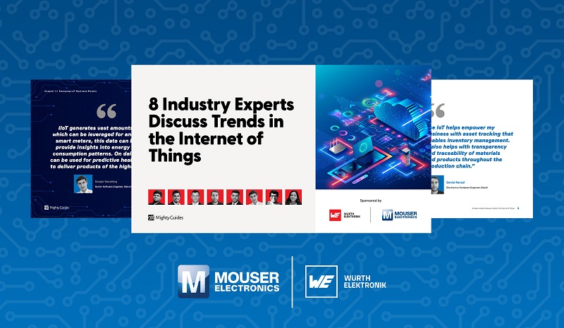 New eBook from Mouser and Würth Elektronik Offers Expert Perspectives on Internet of Things ...