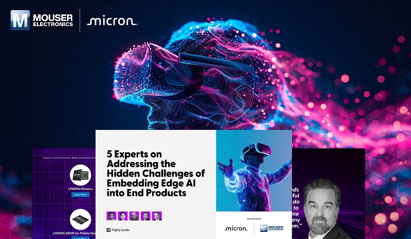 Mouser Explores Innovative Memory Solutions and Design for AI Edge Applications in New eBook ...