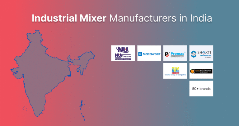 List of Industrial Mixer Manufacturers in India - Makers Now
